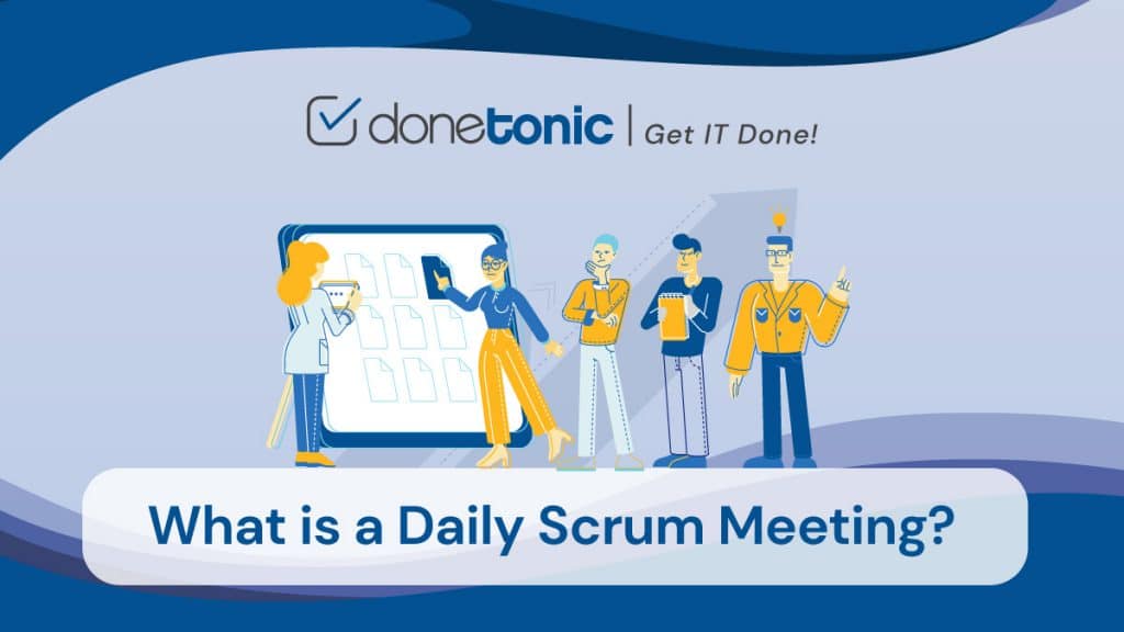 What is a Daily Scrum Meeting • Scrum methodology • DoneTonic