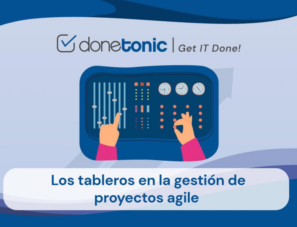 Cómo aplicar las metodologías ágiles a tu proyecto • DoneTonic