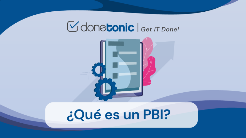 ¿Qué es un PBI? ¿Qué beneficios aporta? ¿Quién lo gestiona?