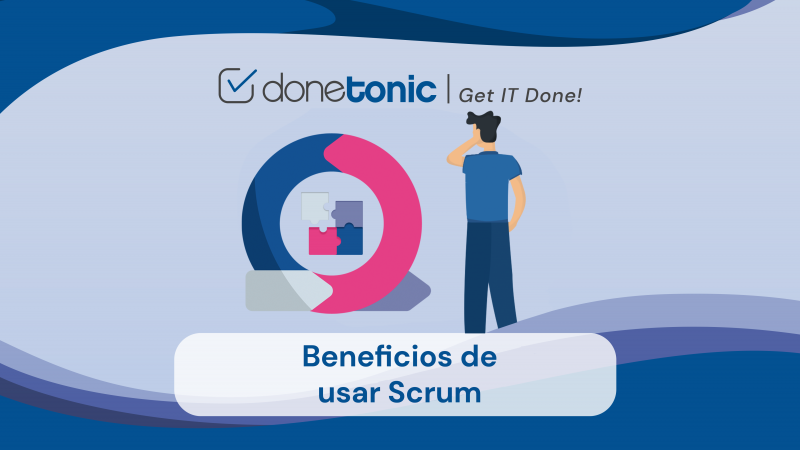 Los beneficios de usar Scrum para crear incremento de valor